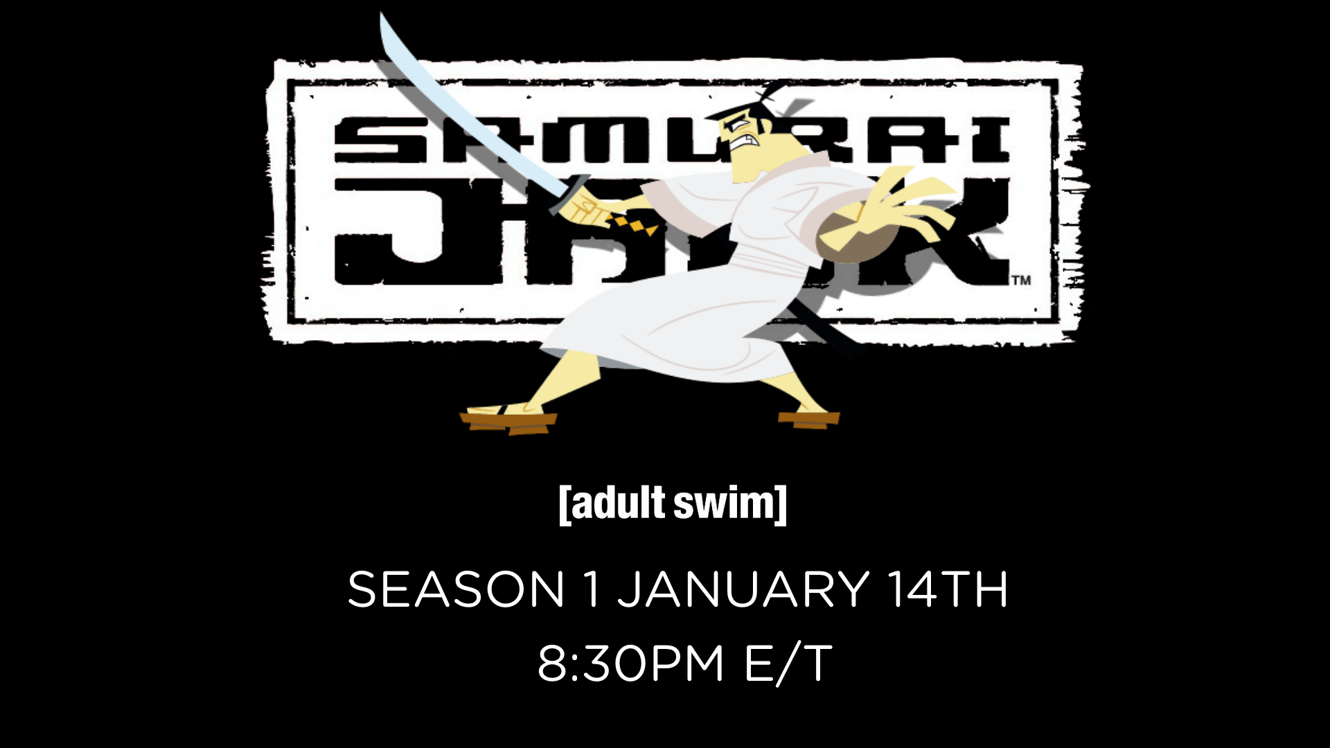 Samurai Jack Season 1 to Air on Adult Swim January 14th at 8:30pm E/T ...